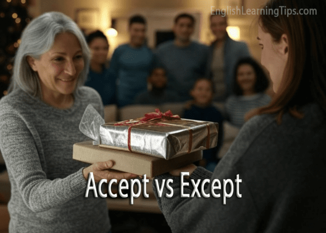 Accept vs Except: How to use them properly in English – English ...