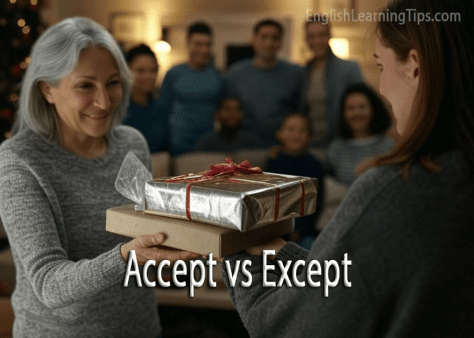 Accept vs Except: How to use them properly in English – English ...